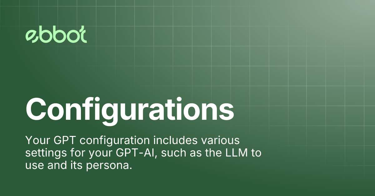 Configurations | Ebbot Docs