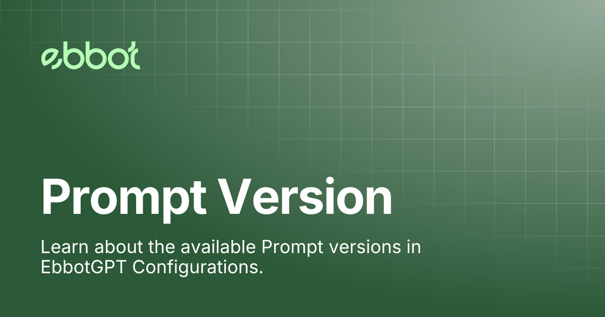 Prompt Version | Ebbot Docs