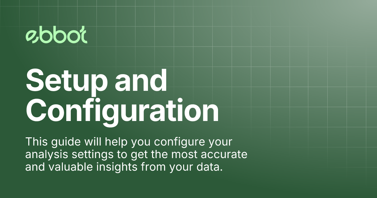 Setup and Configuration | Ebbot Docs