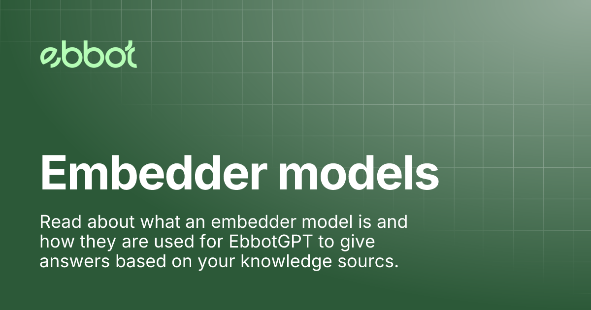 Embedder models | Ebbot Docs