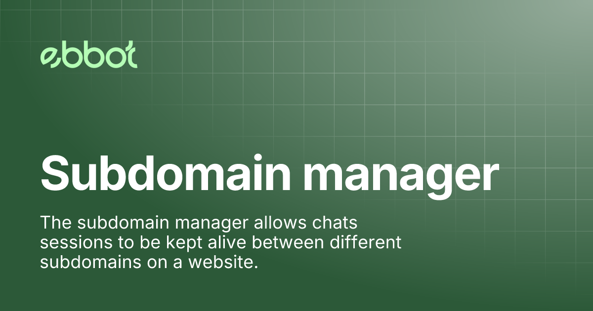 Subdomain manager | Ebbot Docs