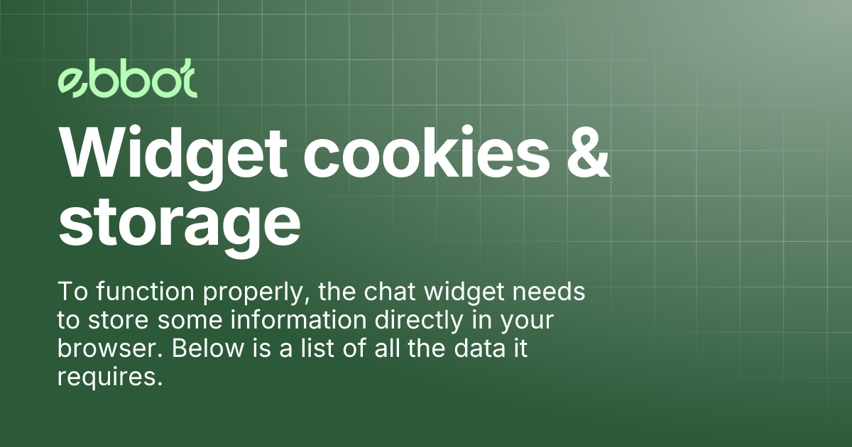 Widget cookies & storage | Ebbot Docs